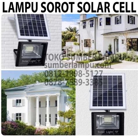 Lampu Sorot Solar Cell 40w 60w 100w 200w Cahaya Glodok