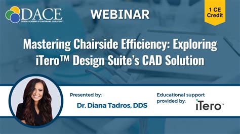 mastering chairside efficiency exploring itero™ design suite s cad