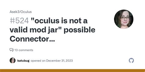 Oculus Is Not A Valid Mod Jar Possible Connector Incompatibility Issue Asek Oculus