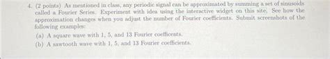 Solved 4 2 Points As Mentioned In Class Any Periodic