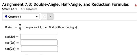 Solved Assignment Double Angle Half Angle And Chegg