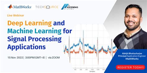 ASEAN Webinar Deep Learning And Machine Learning For Signal Processing Applications