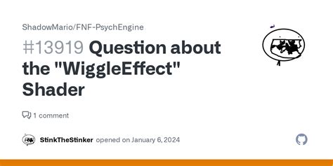Question About The Wiggleeffect Shader · Issue 13919 · Shadowmario