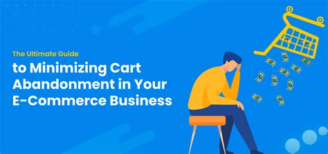 Reduce Cart Abandonment Effective Strategies For Ecommerce