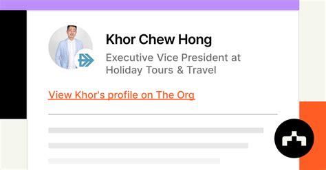 Khor Chew Hong Executive Vice President At Holiday Tours And Travel The Org