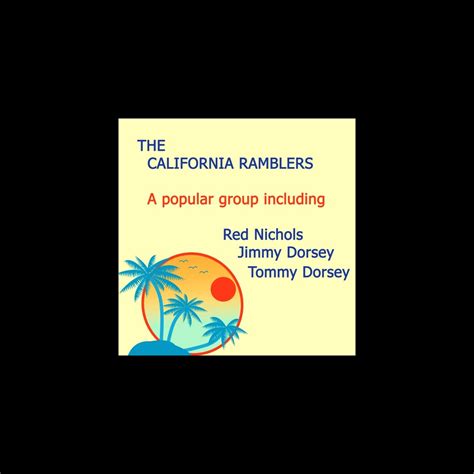‎the California Ramblers A Popular Group Including Red Nichols Jimmy