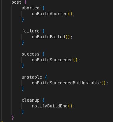 Jenkins Pipeline Which Condition Should I Use To Be Notified About Build Failure Stack Overflow