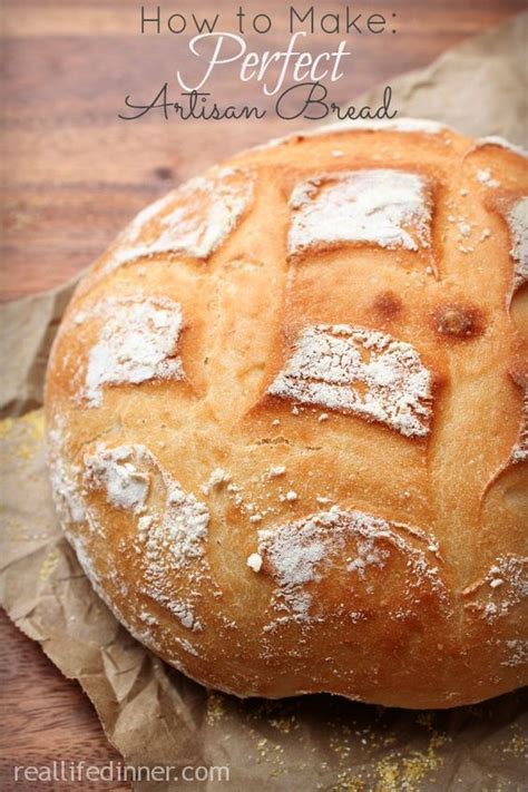 This Post Teaches You How To Make Perfect Artisan Bread With Step By