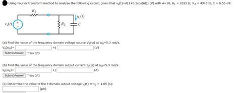 Solved Using Fourier Transform Method To Analyze The