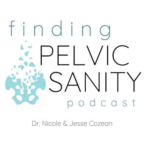 Finding Pelvic Sanity Dr Nicole Cozean And Jesse Cozean