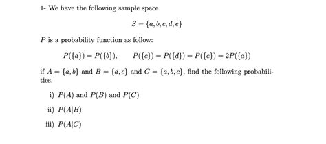 Solved We Have The Following Sample Space S A B C D E P Chegg Com