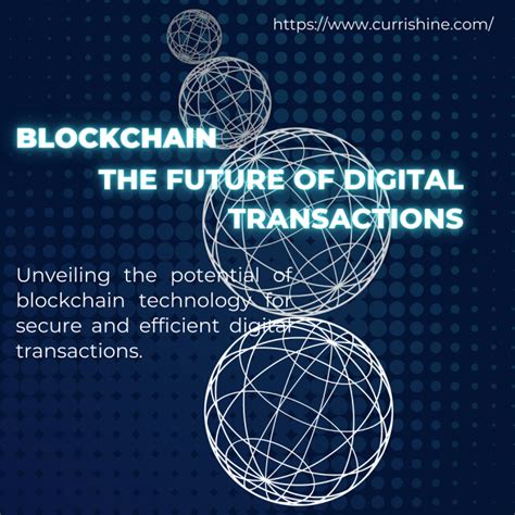 Discovering Blockchain Technology The Future Of Digital Transactions
