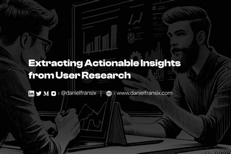 Extracting Insights From User Researchfeedback Daniel Fransix
