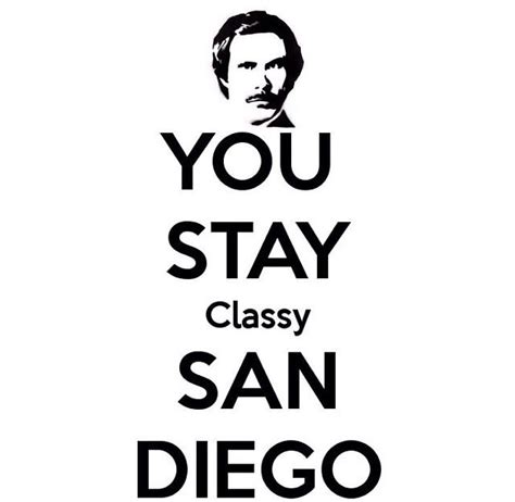 Stay Classy San Diego Artofit