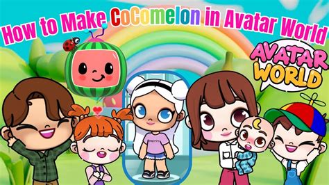 How To Make Cocomelon In Avatar World Tutorial Youtube