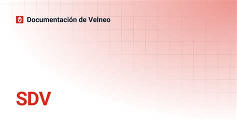 Sdv Documentación De Velneo Sdv Documentación De Velneo