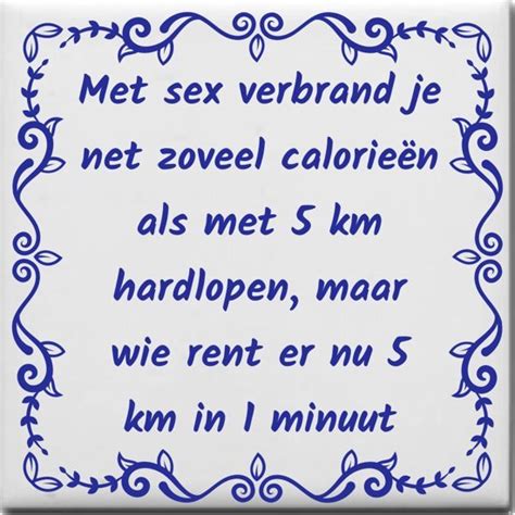 Ontwerpjezo Nl Spreuktegel Met Sex Verbrand Je Net Zoveel CalorieÃ«n