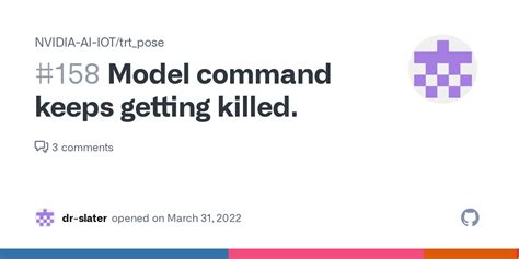 model command keeps getting killed · issue 158 · nvidia ai iot trt