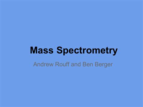 Mass Spec I
