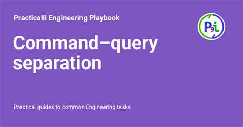 Commandquery Separation Practicalli Engineering Playbook