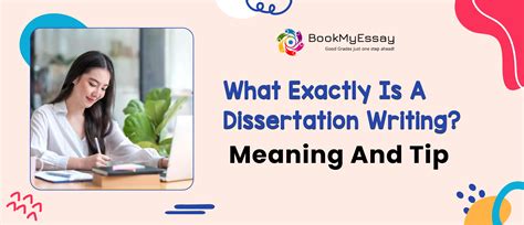What Exactly Is A Dissertation Writing Meaning Â And Tip
