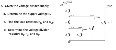 Solved 2 Given The Voltage Divider Supply A Determine The