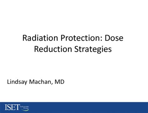 Radiation Protection Dose Reduction Strategies
