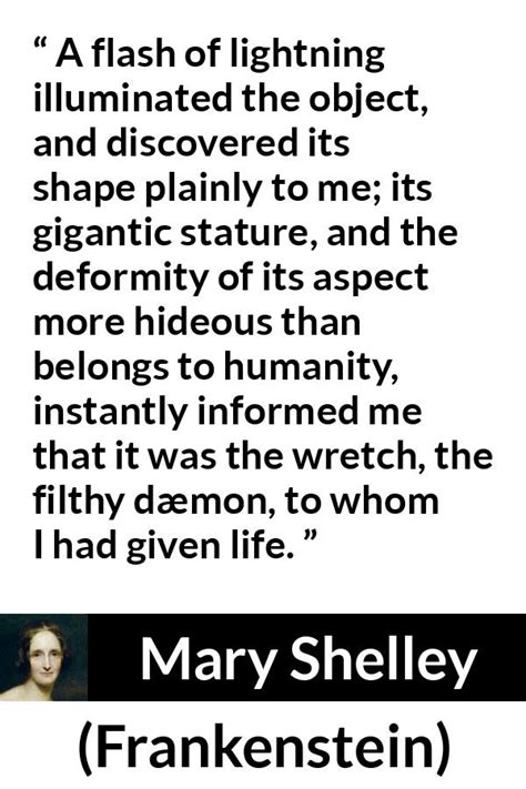 Mary Shelley “a Flash Of Lightning Illuminated The Object”