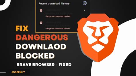 Fix Dangerous Download Blocked In Brave Browser Brave Tips Youtube
