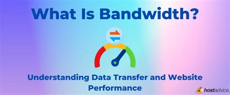 What Is Bandwidth Understanding The Basics Of Data Transfer