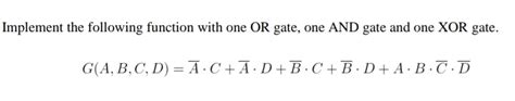 solved implement the following function with one or gate