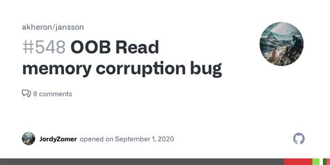 Oob Read Memory Corruption Bug · Issue 548 · Akheronjansson · Github