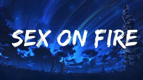 Kings Of Leon Sex On Fire Lyrics 25 Min YouTube