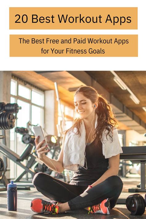 20 Best Workout Apps The Best Free And Paid Workout Apps For Your