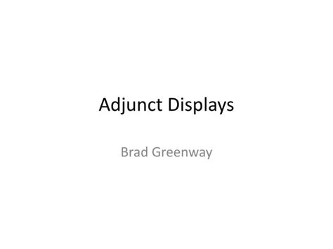 Ppt Adjunct Displays Powerpoint Presentation Free Download Id 2869892