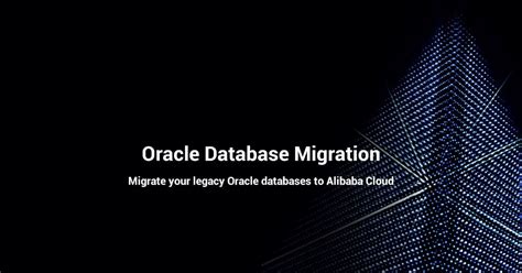 Oracle Database Migration 기존 Oracle 데이터베이스를 Alibaba Cloud로 마이그레이션