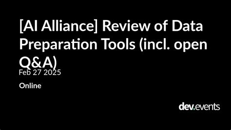 Ai Alliance Review Of Data Preparation Tools Incl Open Qanda