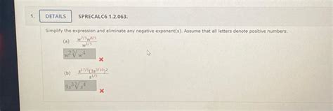 Solved Simplify The Expression And Eliminate Any Negative Chegg