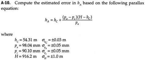 Solved A 10 Compute The Estimated Error In Ha Based On The Following