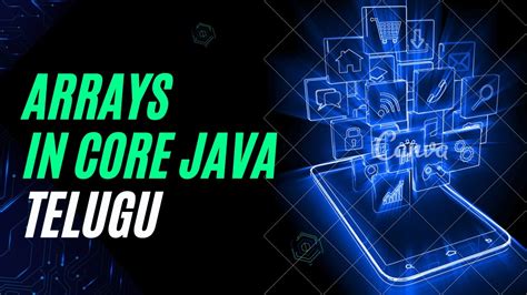 Arrays In Core Java In Telugu Youtube