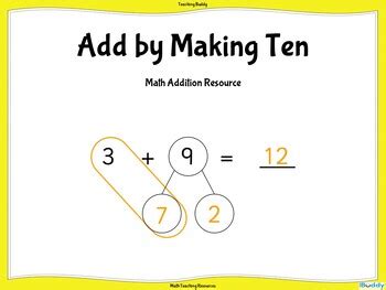 Add By Making Ten By The Teaching Buddy TPT