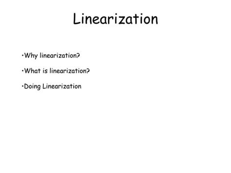 Linearization Ppt