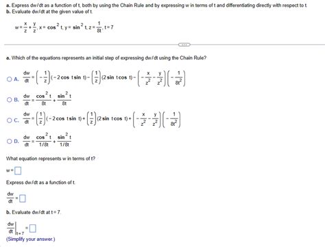 Solved A Express Dw Dt As A Function Of T Both By Using Chegg Com