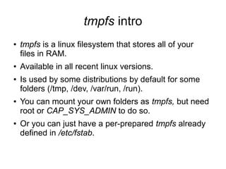 Linux Tmpfs PPT