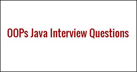 Oops Concepts In Java Interview Questions ~ Java95