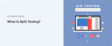 How To Do Split Testing 10 Steps For The Perfect Ab Testing