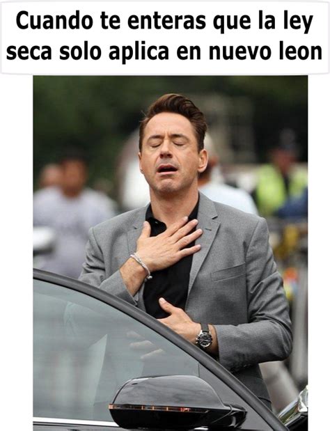 Ley Seca Meme Meme Personalizado De Viernes A Domingo Es La Ley