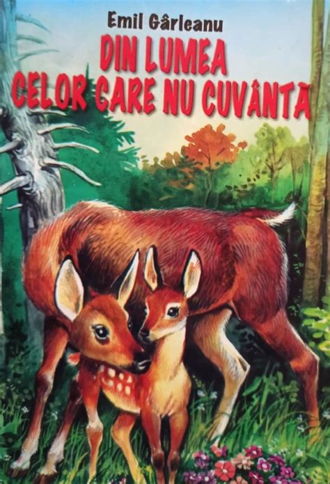 Emil Garleanu Din Lumea Celor Care Nu Cuvanta Arhiva Okazii Ro