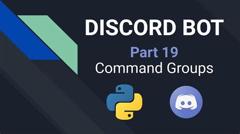 Discord Bot Mit Python Programmieren Part 19 Command Groups Pycord