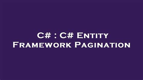 C C Entity Framework Pagination Youtube